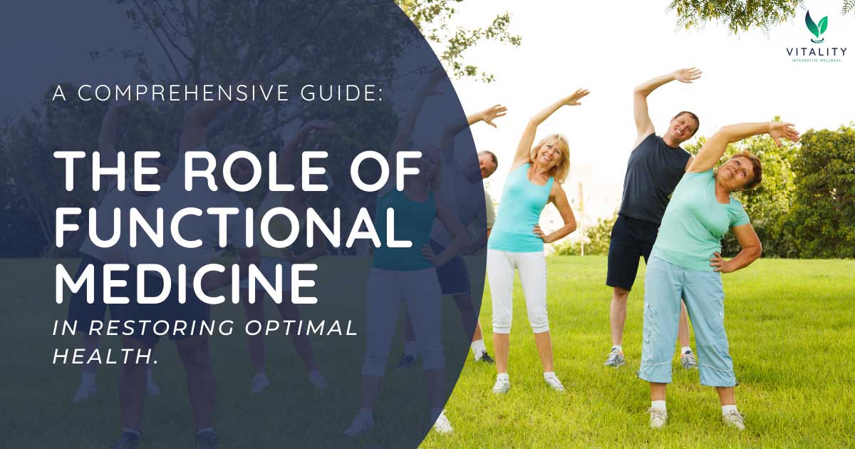 Functional Medicine for Restoring Optimal Health: A Comprehensive Guide